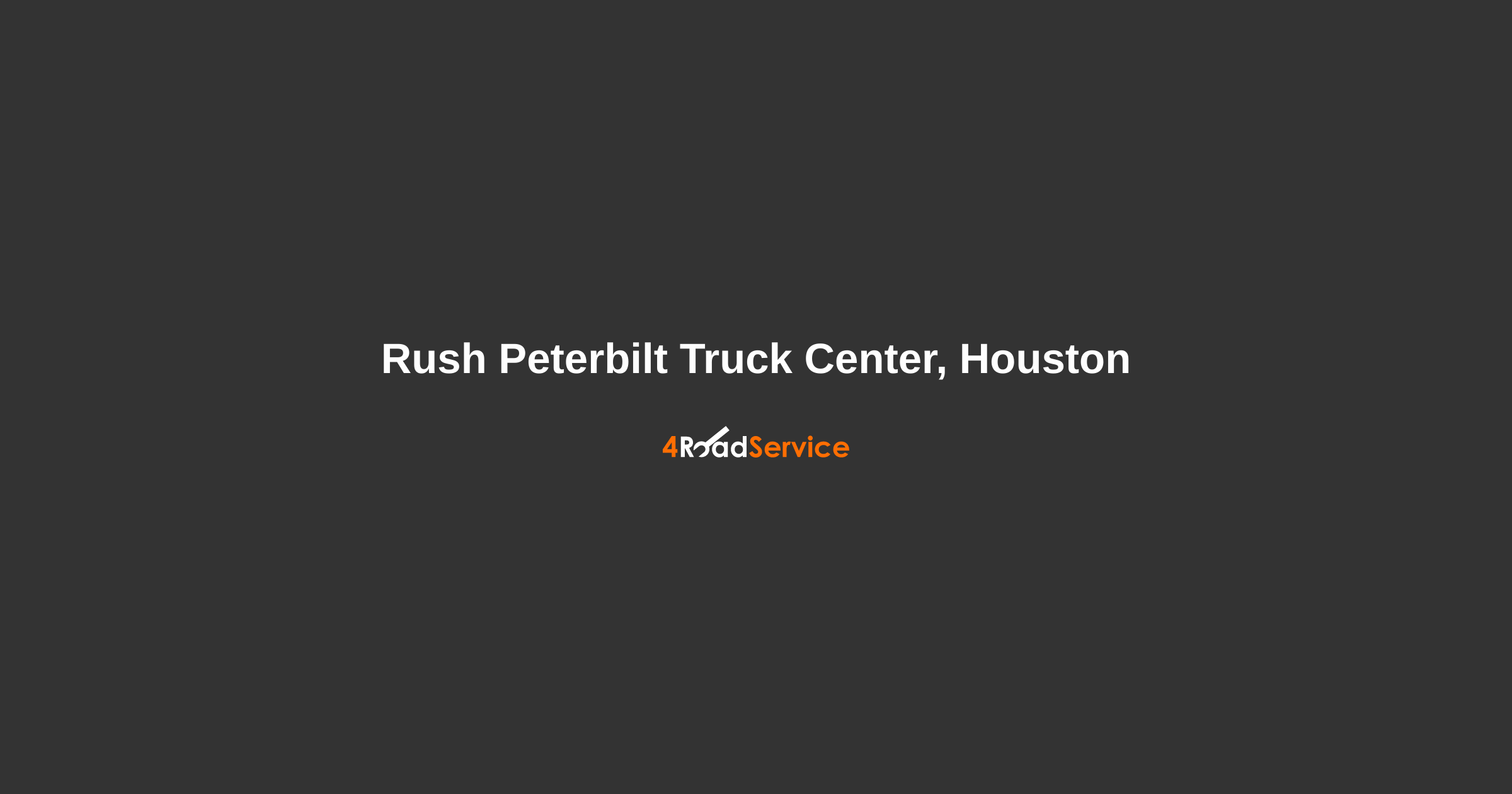Rush Peterbilt Truck Center, Houston in Houston, TX ・ 4 Road Service